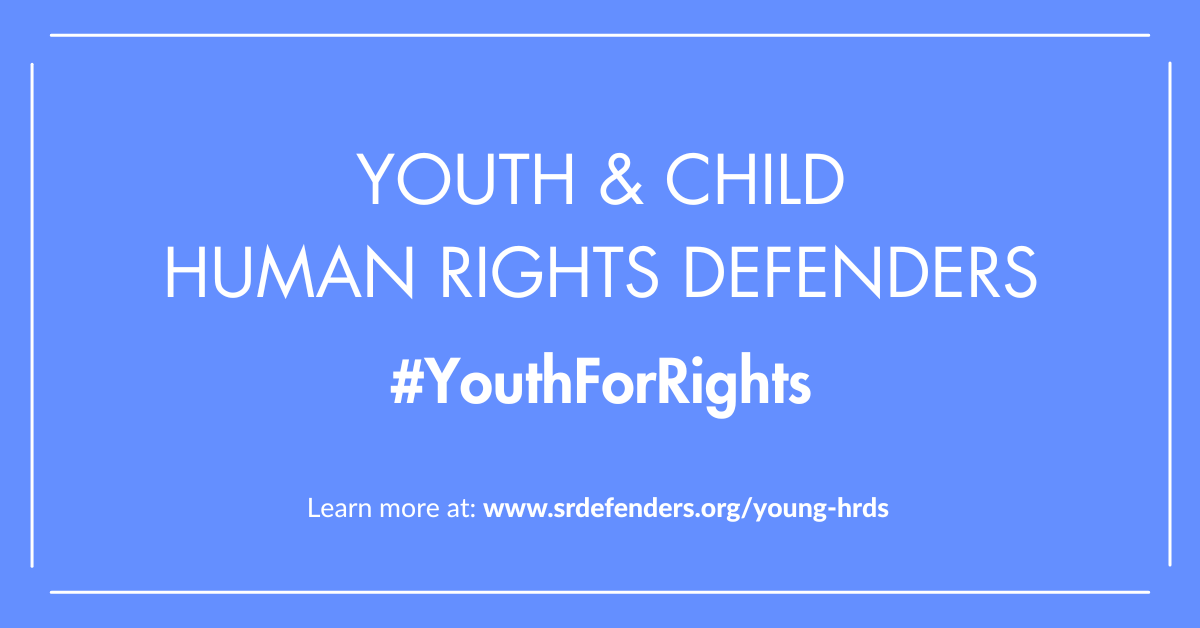 Young Human Rights Defenders - UN SR Human Rights Defenders