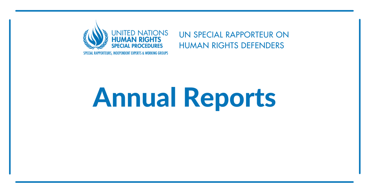 Annual Reports ¦ UN Special Rapporteur on Human Rights Defenders